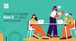 How to Engage Gen Z in Your Workplace | exceed space